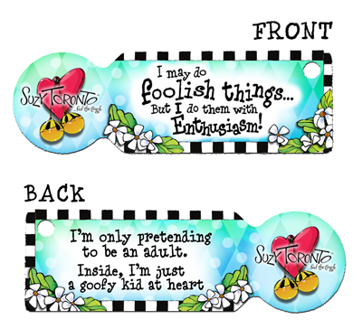 I may do foolish things... But I do them with Enthusiasm! - Buggy Buddy ...